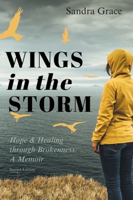Wings in the Storm | Grace, Sandra - 교보문고