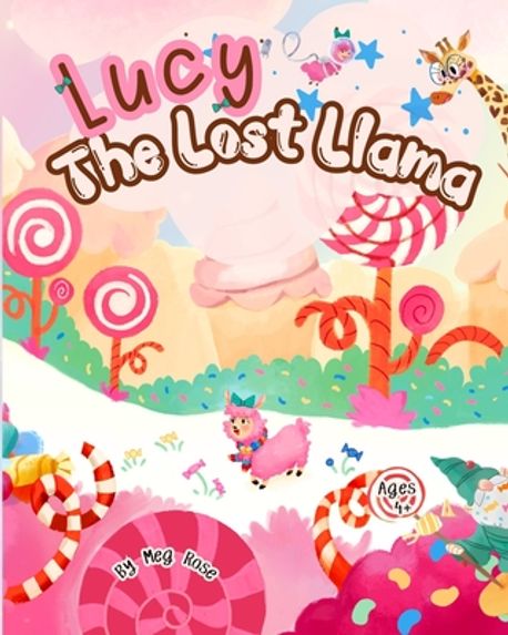 Lucy the Lost Llama | Gilli, Alessia - 교보문고