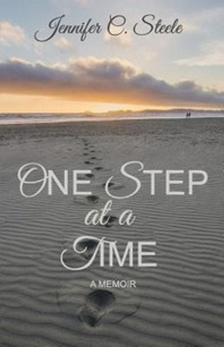 One Step at a Time | Steele, Jennifer C. - 교보문고