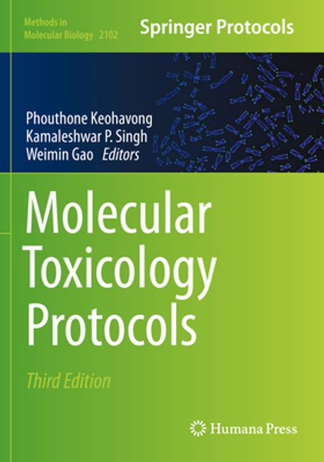 Molecular Toxicology Protocols | Keohavong, Phouthone - 교보문고