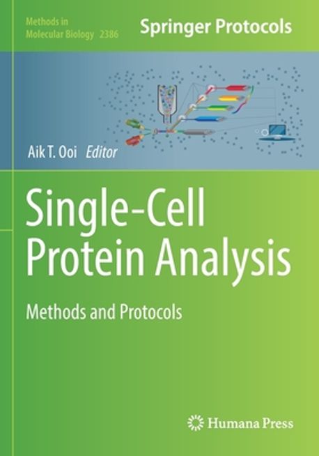 Single-Cell Protein Analysis | Ooi, Aik T. - 교보문고