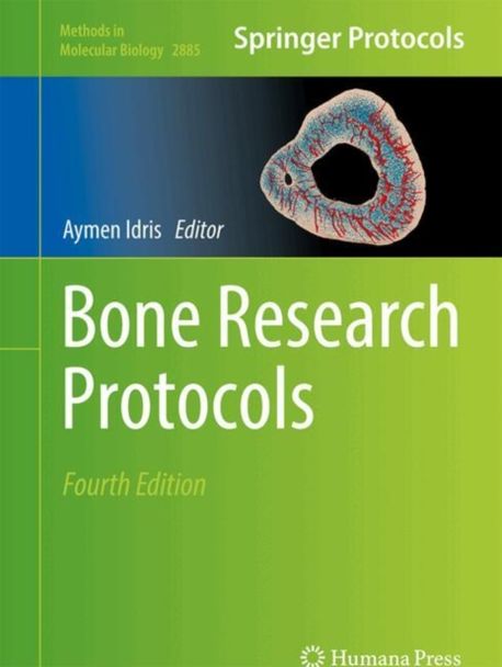 Bone Research Protocols | Idris, Aymen - 교보문고