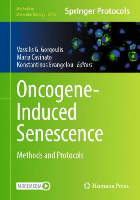 Oncogene-Induced Senescence | Gorgoulis, Vassilis G. - 교보문고