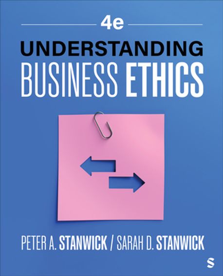 Understanding Business Ethics | Stanwick, Peter A. - 교보문고