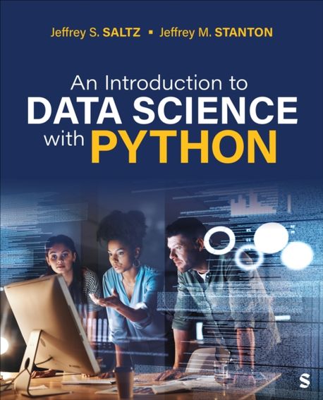 An Introduction to Data Science with Python | Saltz, Jeffrey S. - 교보문고