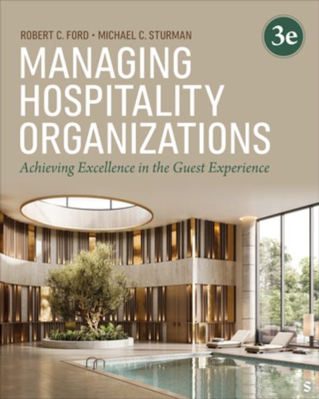 Managing Hospitality Organizations | Ford, Robert C. - 교보문고