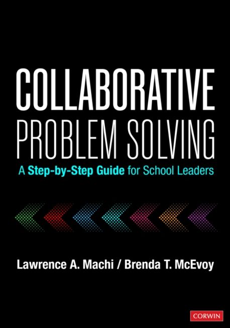 Collaborative Problem Solving | Machi, Lawrence A. - 교보문고