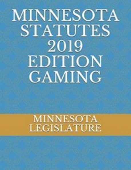 Minnesota Statutes 2019 Edition Gaming | Ambrosio, Alexandra - 교보문고