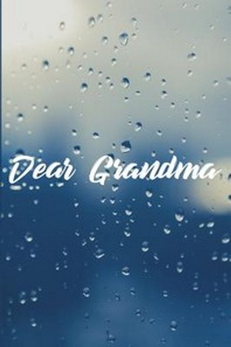 Dear Grandma | Publish, Green Cloud - 교보문고
