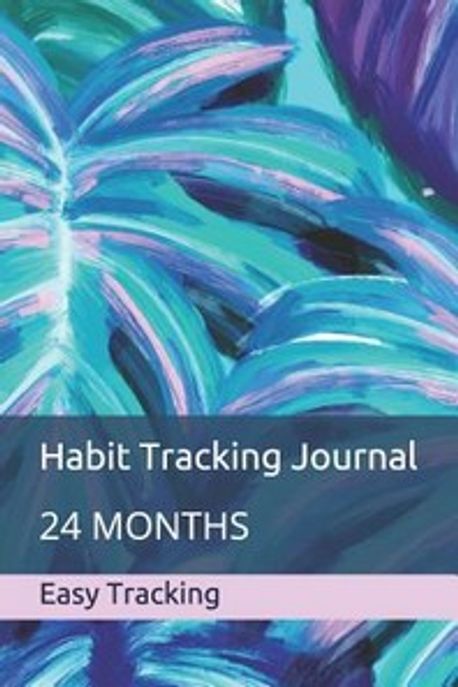 Habit Tracking Journal | Tracking, Easy - 교보문고