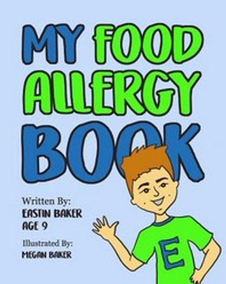 My Food Allergy Book | Baker, Megan - 교보문고