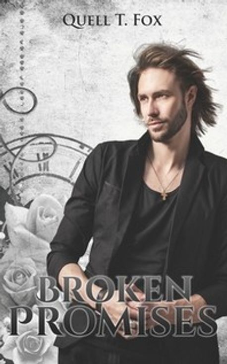 Broken Promises | Fox, Quell T. - 교보문고