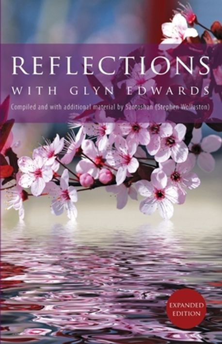 Reflections with Glyn Edwards | (Stephen Wollaston), Santoshan - 교보문고
