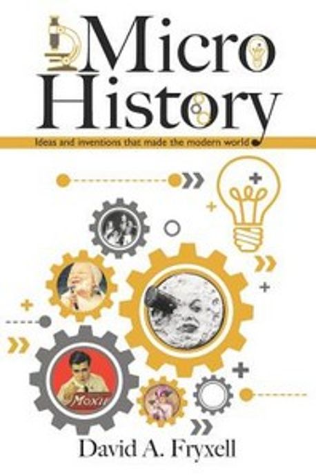 MicroHistory | Fryxell, David A. - 교보문고