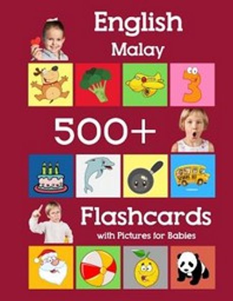 English Malay 500 Flashcards with Pictures for Babies | Brighter, Julie ...