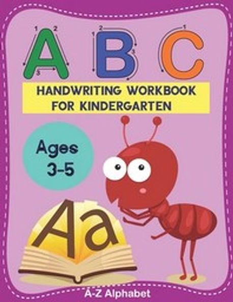 ABC Hand writing workbook for kindergarten | Ward, Harrison - 교보문고