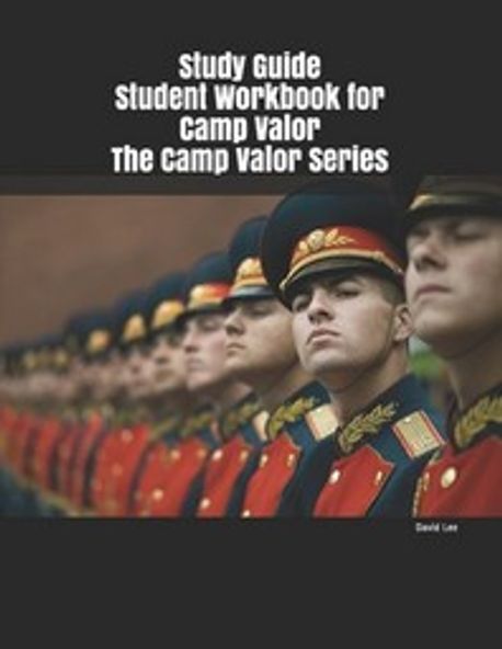 Study Guide Student Workbook for Camp Valor The Camp Valor Series | Lee ...