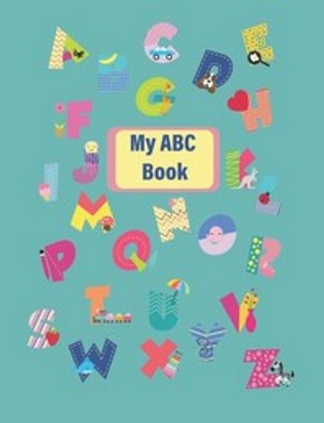 My ABC Book | Children Learning Journals, Casa - 교보문고