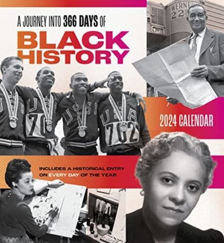 A Journey into 366 Days of Black History 2024 Wall Calendar ...