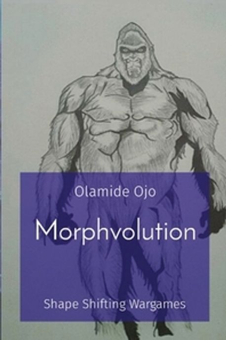 Morphvolution | Ojo, Olamide - 교보문고