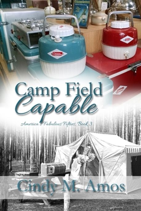 Camp Field Capable | Amos, Cindy M. - 교보문고