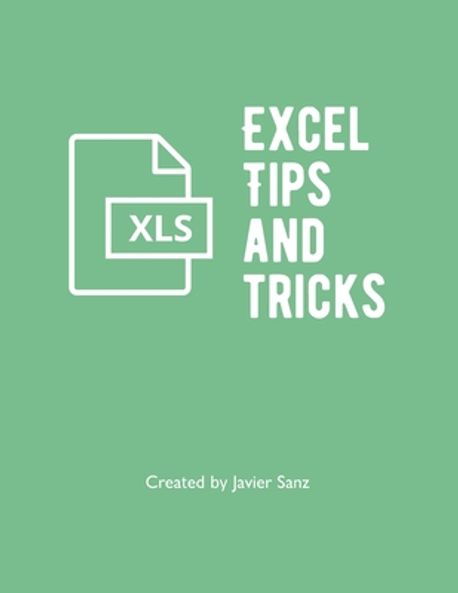 Excel Tips and Tricks | Sanz, Javier - 교보문고