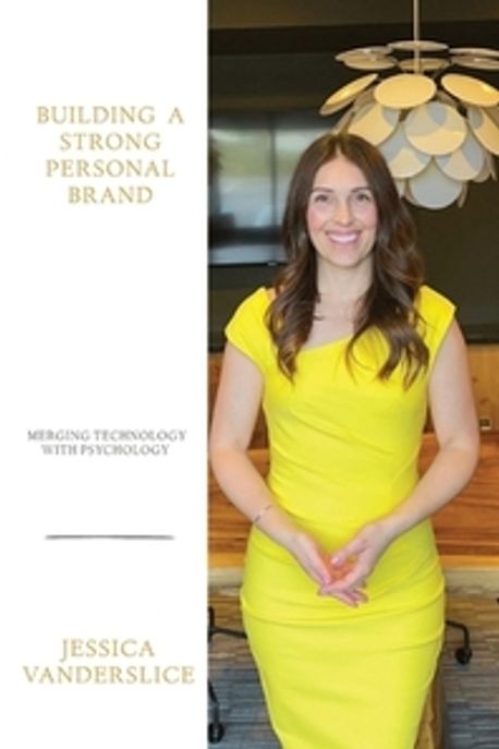 Building a Strong Personal Brand | Vanderslice, Jessica - 교보문고