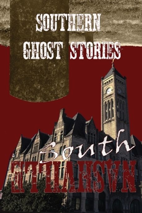 Southern Ghost Stories | Sircy, Allen - 교보문고