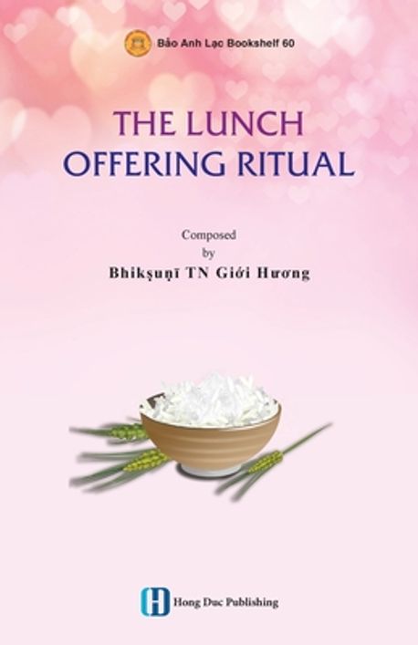 The Lunch Offering Ritual | Bhikkhunī, Giới Hươ - 교보문고