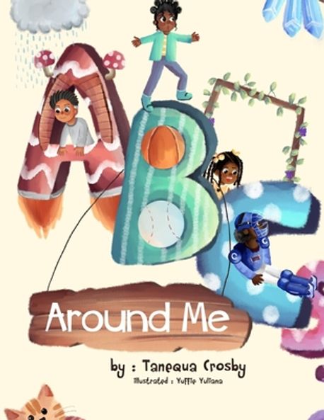 ABCs Around Me | Crosby, Tanequa T. - 교보문고