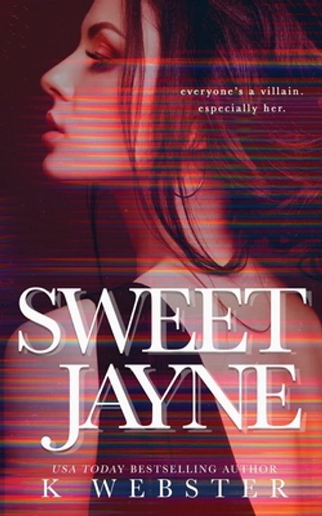 Sweet Jayne | Webster, K. - 교보문고