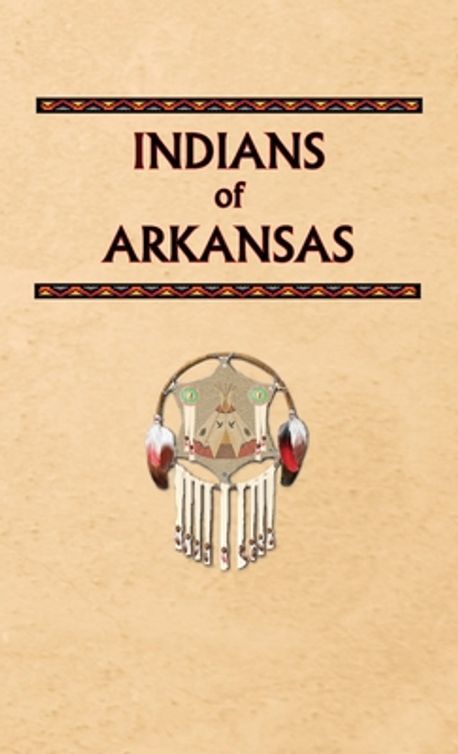 Indians of Arkansas | Ricky, Donald - 교보문고