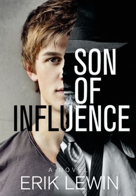 Son of Influence | Lewin, Erik - 교보문고