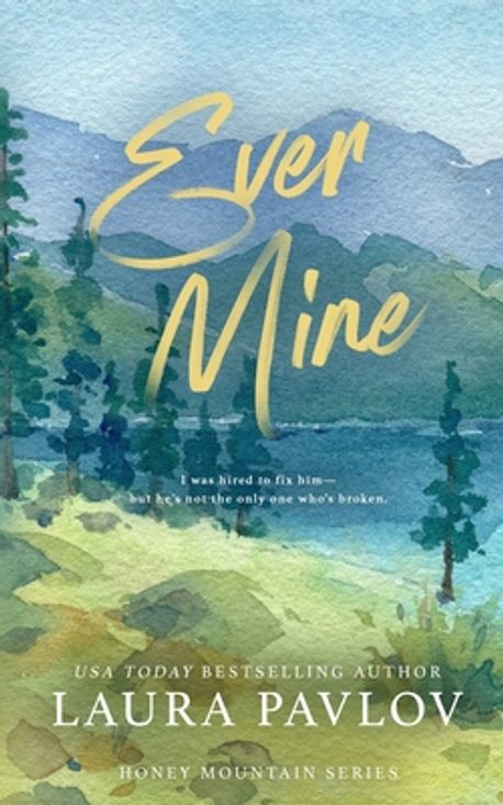 Ever Mine Special Edition | Laura Pavlov - 교보문고