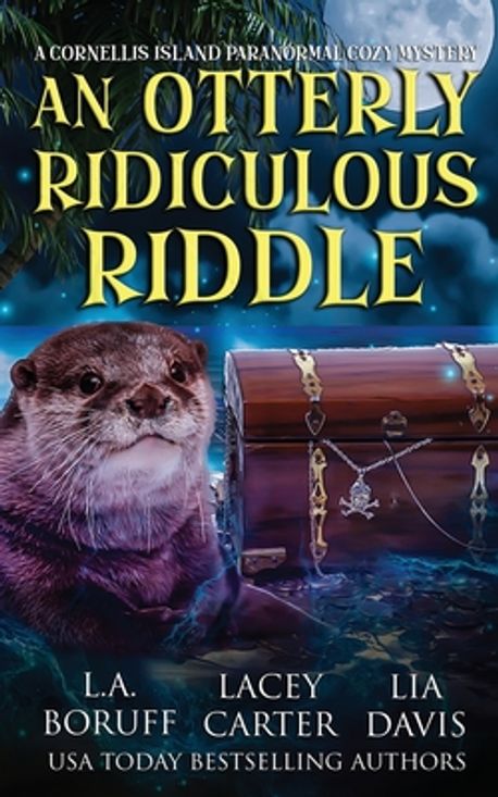An Otterly Ridiculous Riddle | Boruff, L. a. - 교보문고