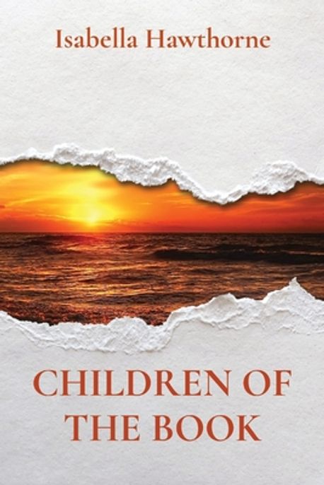 Children of the Book | Hawthorne, Isabella - 교보문고