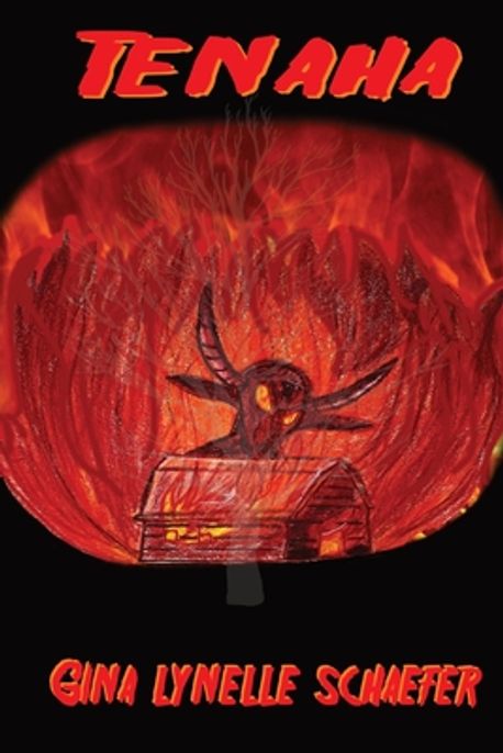 Tenaha | Schaefer, Gina Lynelle - 교보문고