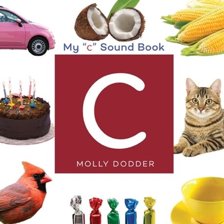 My C Sound Book | Dodder, Molly L. - 교보문고