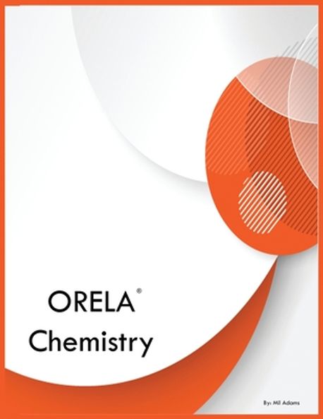 ORELA Chemistry | Adams, Mil - 교보문고