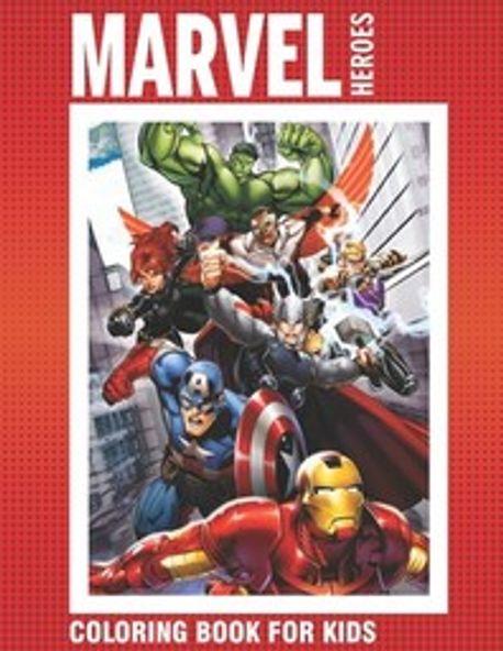 MARVEL HEROES coloring book | Ray, Allan - 교보문고