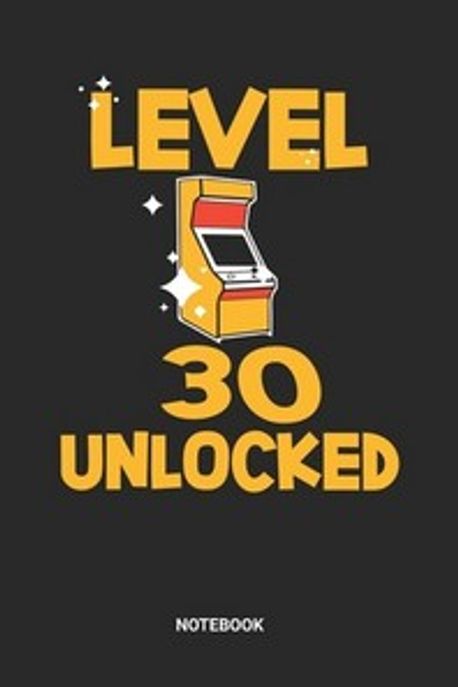 Level 30 Unlocked Notebook | Publishing, Rt Gm - 교보문고