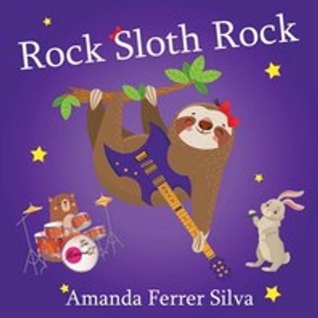 Rock Sloth Rock | Ferrer Silva, Roger - 교보문고
