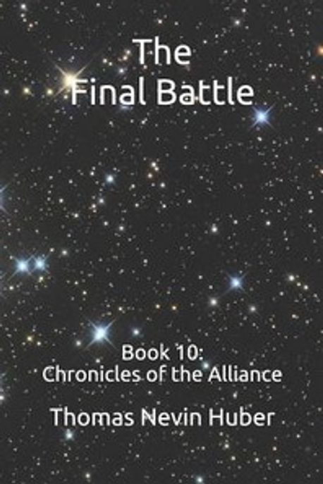 The Final Battle | Huber, Thomas Nevin - 교보문고