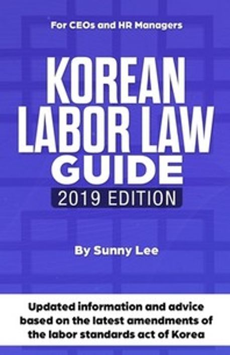 Korean Labor Law Guide | Lee, Sunny - 교보문고
