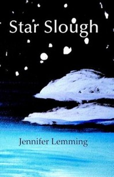 Star Slough | Lemming, Jennifer - 교보문고