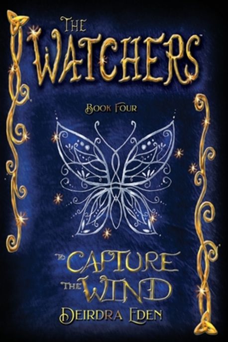 To Capture the Wind (International Edition) | Eden, Deirdra - 교보문고