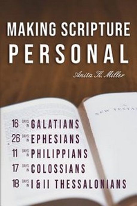 Making Scripture Personal | Miller, Anita K. - 교보문고