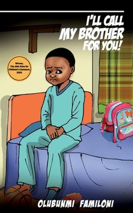 I'll Call my Brother for You! | Familoni, Olubunmi - 교보문고