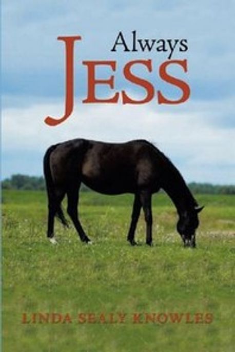Always Jess | Knowles, Linda Sealy - 교보문고