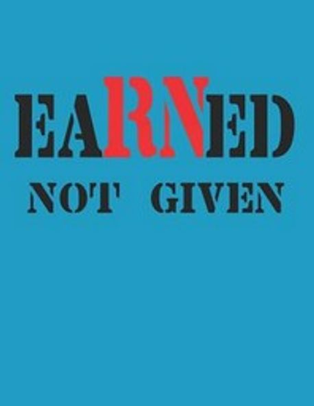 Earned Not Given | Mullady, Michael Patrick - 교보문고